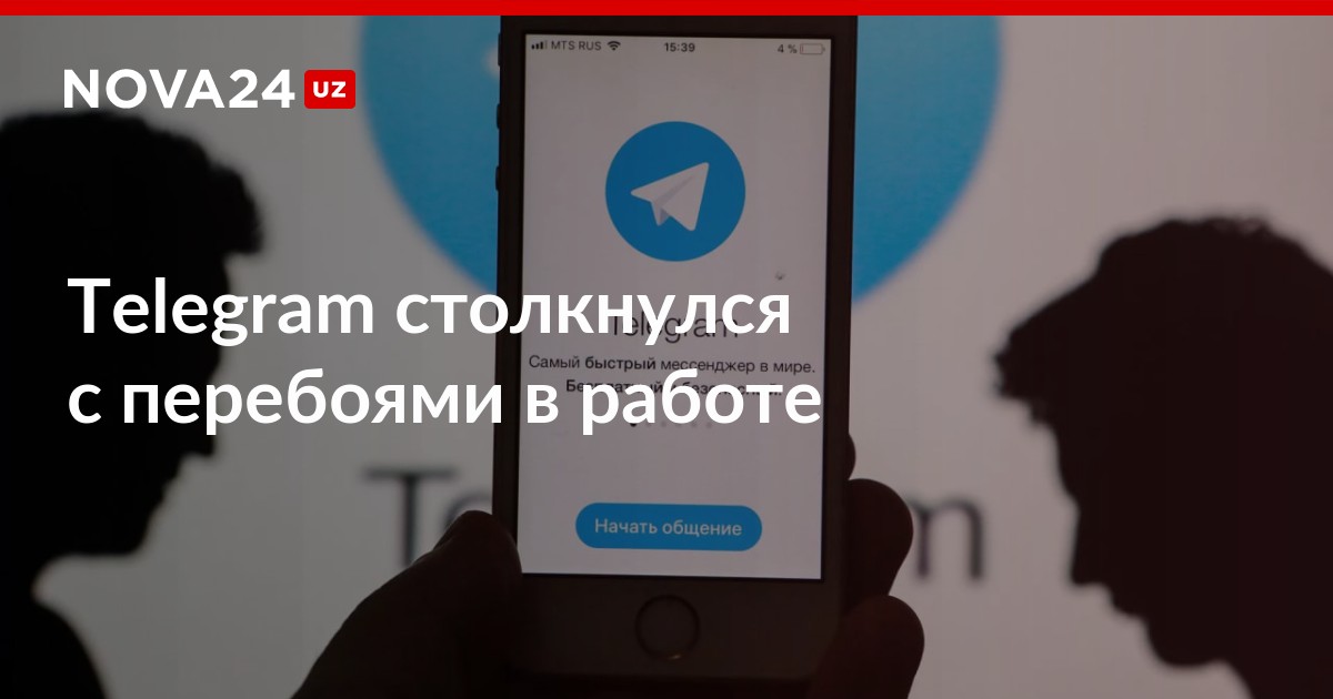 Telegram столкнулся с перебоями в работе — NOVA24.UZ