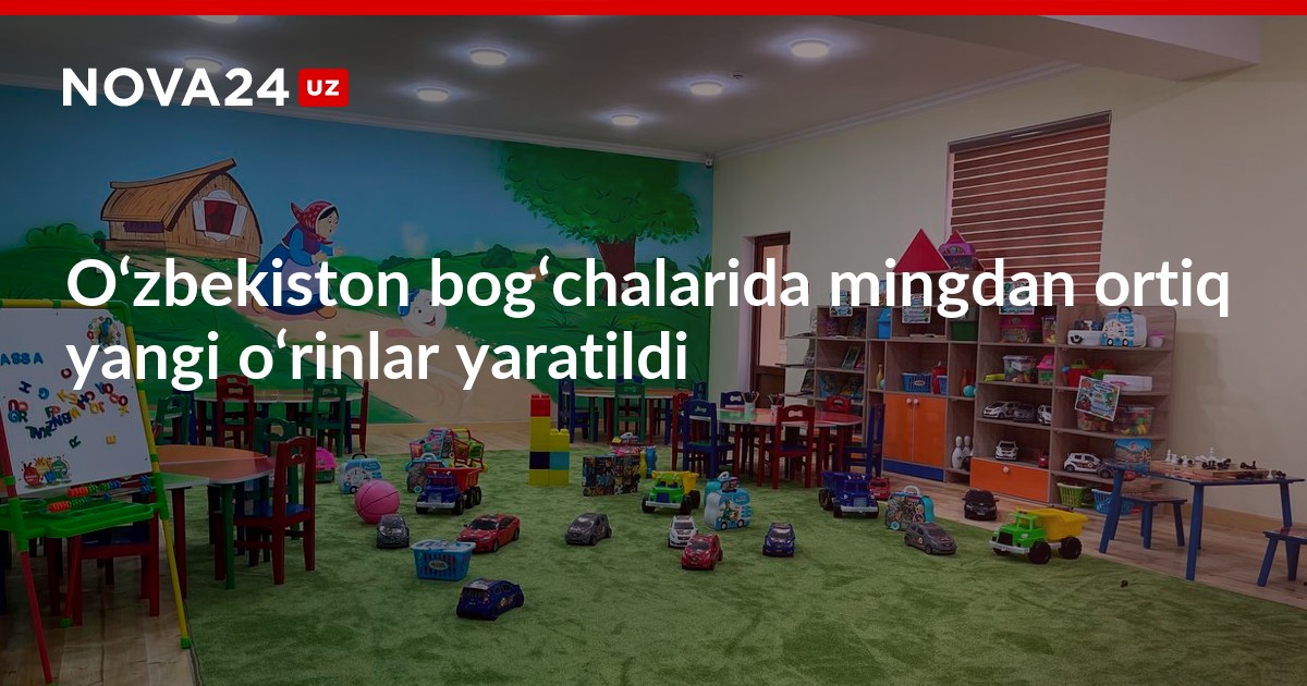 O‘zbekiston bog‘chalarida mingdan ortiq yangi o‘rinlar yaratildi ...